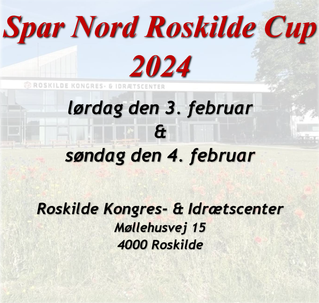 Spar Nord Roskilde Cup 2024 – Deltagerlister | Roskilde Bordtennis, BTK 61